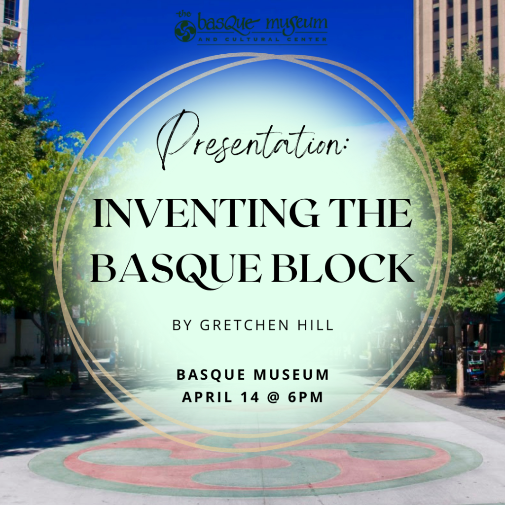 "Inventing the Basque Block" - A Presentation by Gretchen Hill - The ...